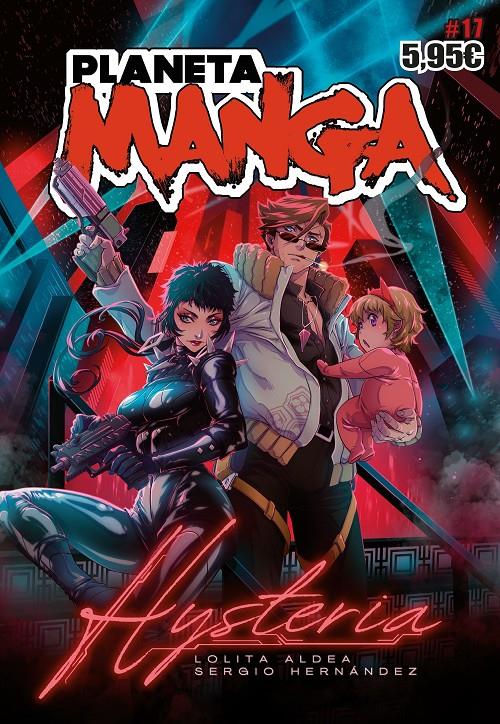 PLANETA MANGA # 17 | 9788411404310 | LOLITA ALDEA - SERGIO HERNÁNDEZ - SARA LOZOYA - DANI ...