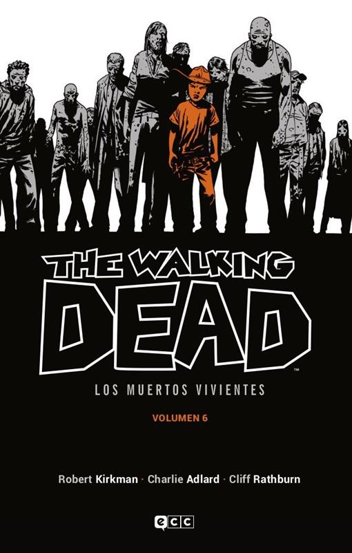 The Walking Dead Los Muertos Vivientes 06 9788418931970 Robert Kirkman Charlie Adlard