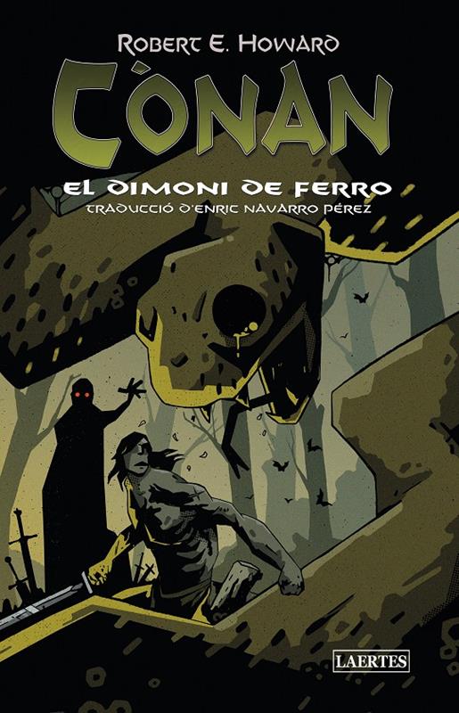 CÒNAN. EL DIMONI DE FERRO | 9788418292903 | ROBERT E. HOWARD ...