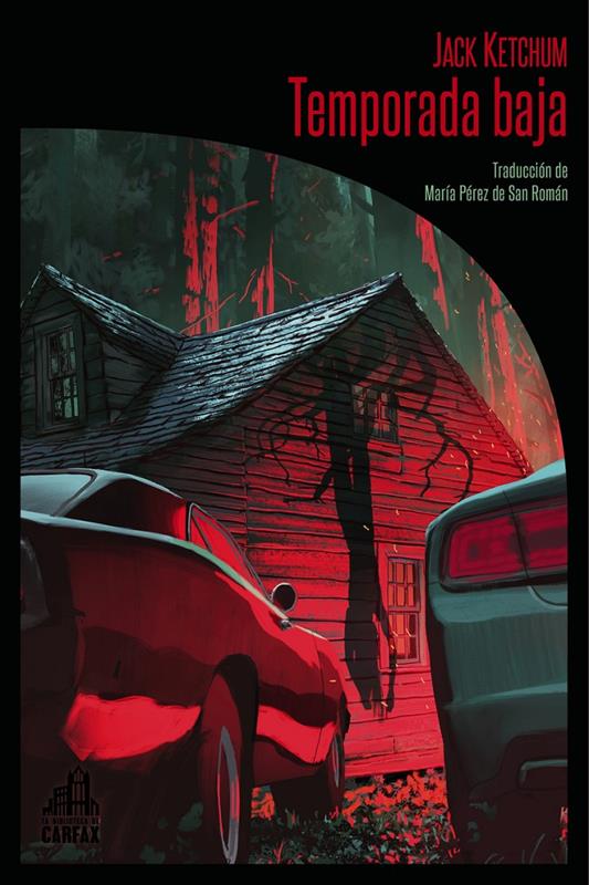 TEMPORADA BAJA | 9788412822137 | JACK KETCHUM | Universal Cómics
